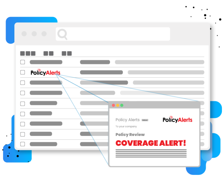 Policy Alerts | Instant Medical Policy Monitoring Alerts - Features